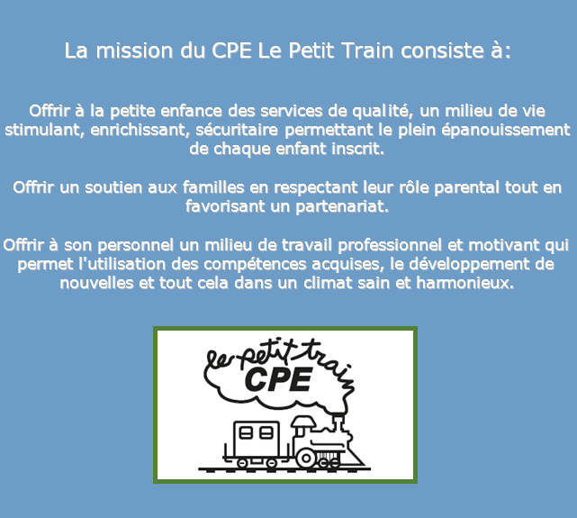 CPE Le petit train | Public - Notre milieu - MISSION